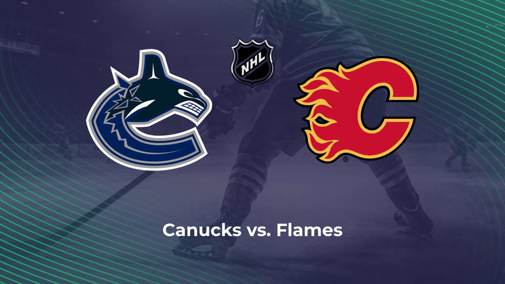 Canucks vs. Flames NHL Predictions, Picks and Odds - Nov. 23