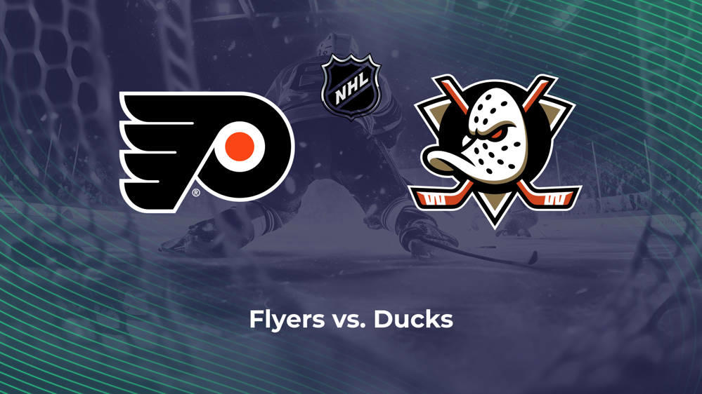 Flyers vs. Ducks NHL Predictions, Picks and Odds - Jan. 6